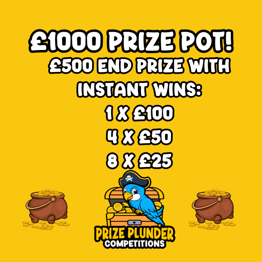 £1000 CASH POT with INSTANT WINS !!! – Prize Plunder Ltd